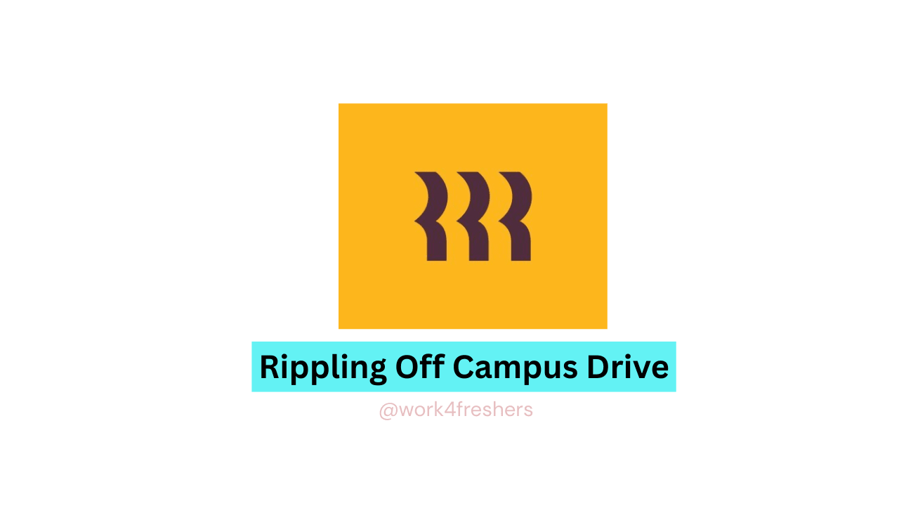 Rippling Off Campus Drive 2025 for Software Engineer | Apply Now work4freshers