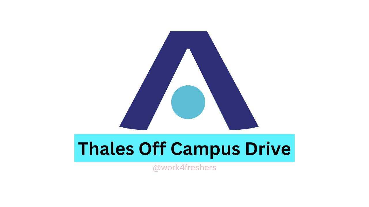 Thales Off Campus Drive 2025 | Java Developer | Noida work4freshers
